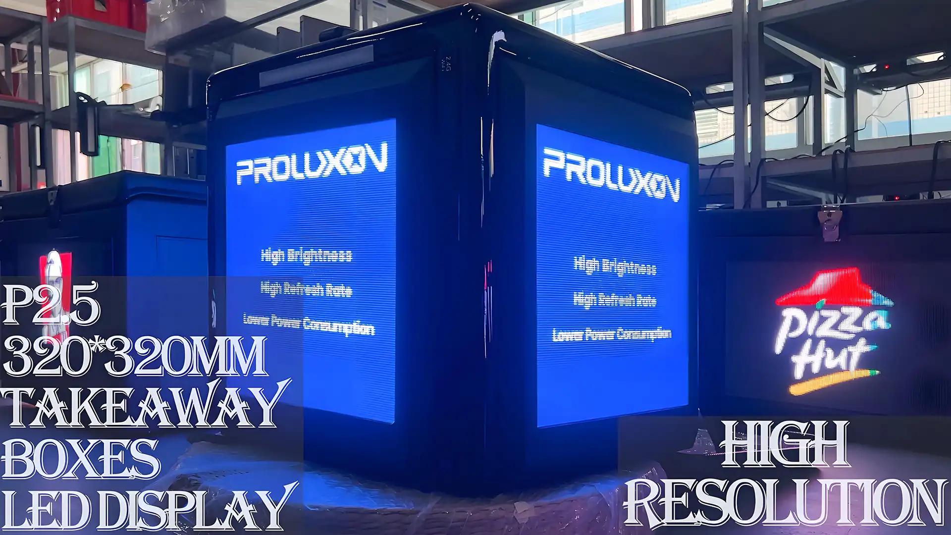 Takeaway Box | Delivery Box | Takeout Boxes LED Displays | PROLUXON